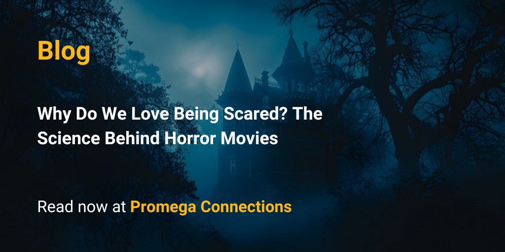 Why Do We Love Being Scared? The Science Behind Horror Movies - Promega ...