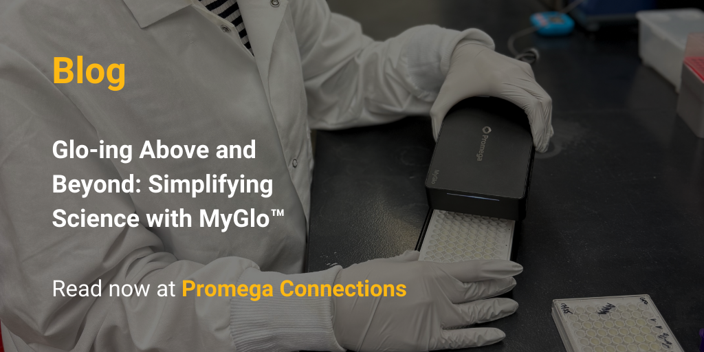 Glo-ing Above and Beyond: Simplifying Science with MyGlo Reagent Reader - Promega Connections